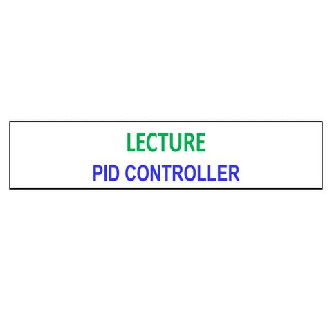P, I, D Controller, PID Algorithms types 1 | PDF