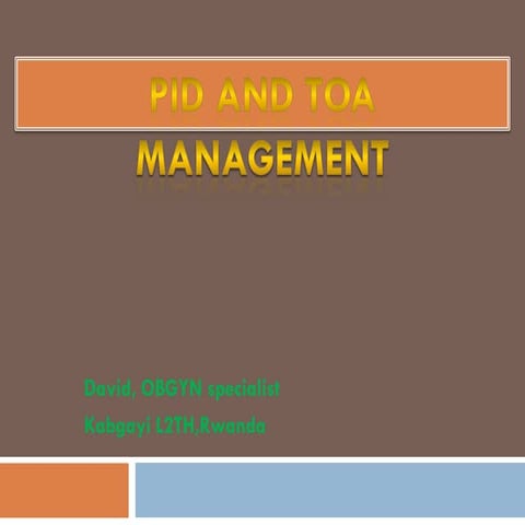 PID and TOA Management by residents at Level Two Teaching hospital | PDF