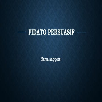 PIDATO PERSUASIF KELOMPOK 3 kurmer .pptx