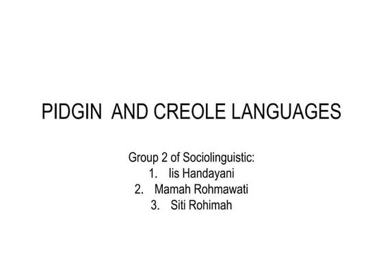 Pidgins Creoles Regional Dialects, Minority Dialects Varieties | PPTX