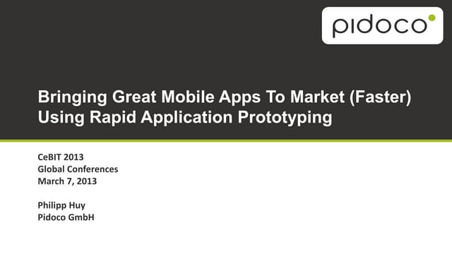 Bringing Mobile Apps To Market Faster Using Rapid Application Prototyping Ppt 1013