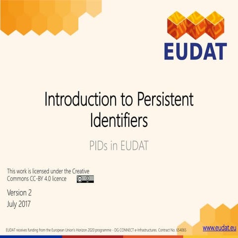 Introduction to Persistent Identifiers| www.eudat.eu | | PPTX