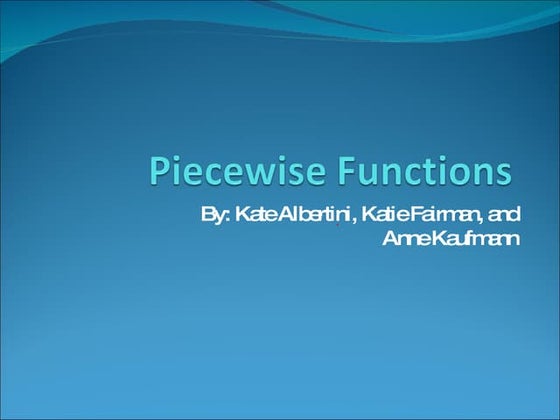 2.7 Piecewise Functions | PPT