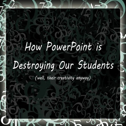 PowerPoint and Today's Students | PPT
