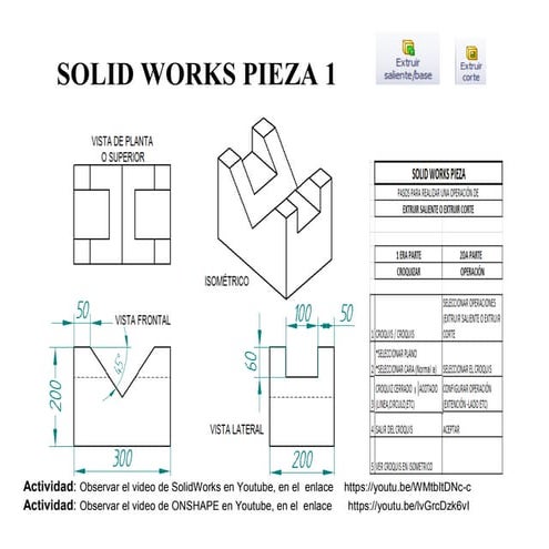 PIEZA 1 y 2 BÁSICA Solidworks- ONSHAPE Extruir Saliente y Corte.pdf
