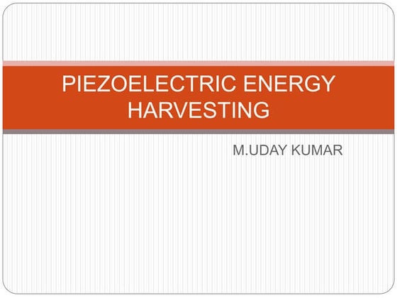 Piezo electric energy harvesting | PPTX | Geology | Science
