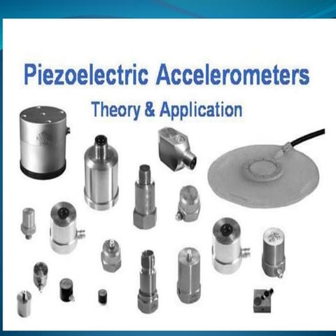 Piezoelectric accelerometer | PPTX