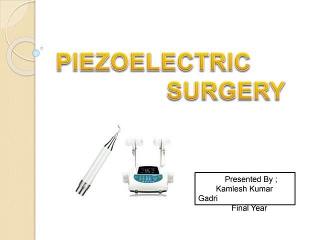 Piezosurgery in periodontics | PPTX