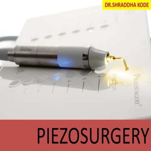 Piezosurgery in periodontics | PPTX