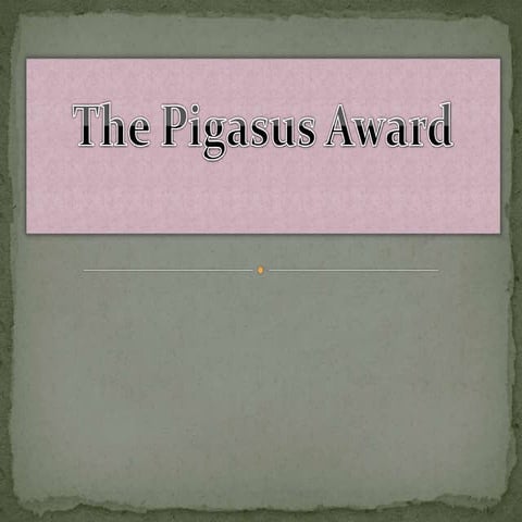 Pigasus Αward | PPTX