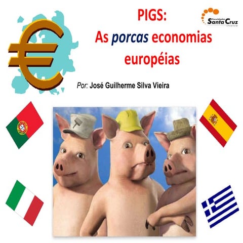 Os PIIGS | PPT