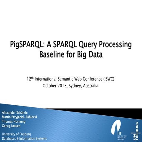 PigSPARQL: A SPARQL Query Processing Baseline for Big Data | PDF