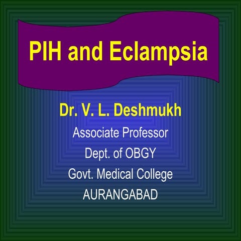 Pih and eclampsia | PPT