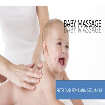 PIJAT BAYI BESERTA TEKNIK TEHNIKNYA pptx | PPTX