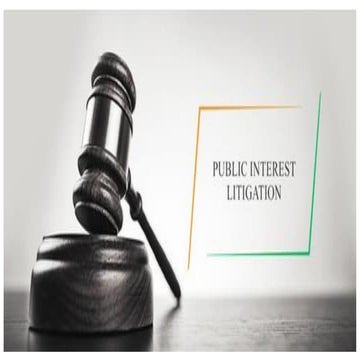 PUBLIC INTEREST LITIGATION (PIL) | PDF