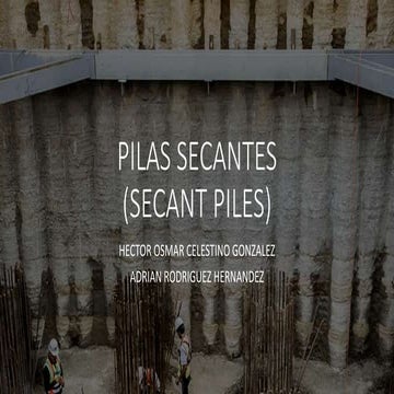 Secuencia De Construcción De Pilotes Secantes