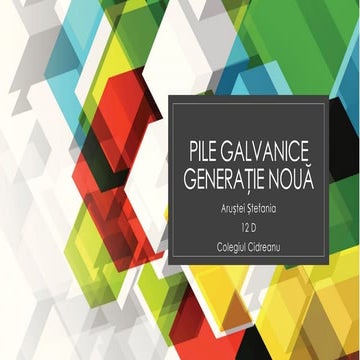 Pile galvanice generație noua.pptx prezentare | PPTX