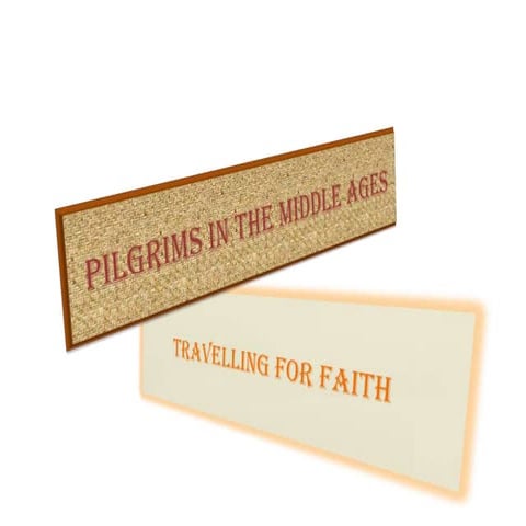 Pilgrims In The Middle Ages | PPTX