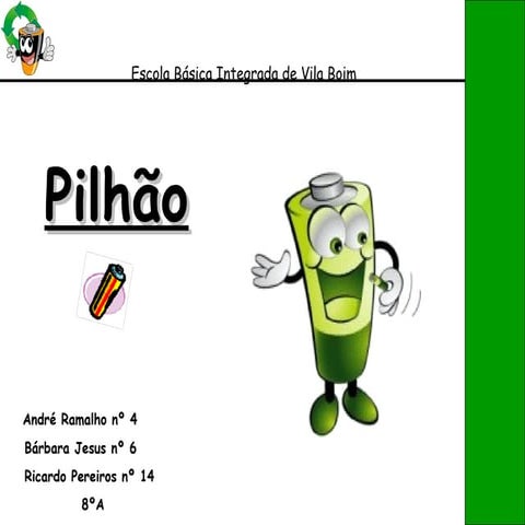 8º A pilhão | PPT