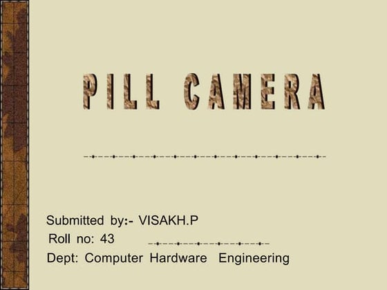 Pill camera presentation | PPT