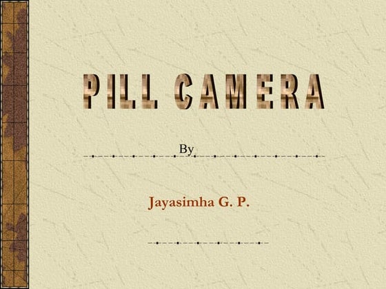 Pill camera presentation | PPT