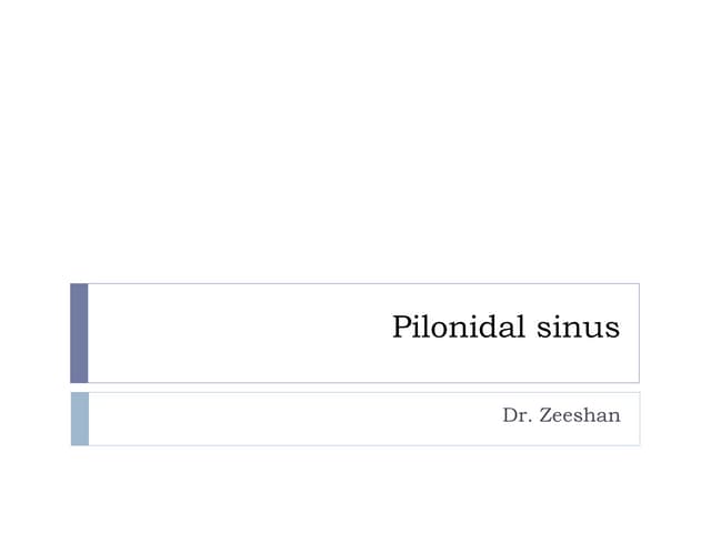Pilonidal sinus | PPTX