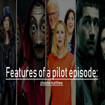 Features of a pilot episode analysis and descriptions | PPT