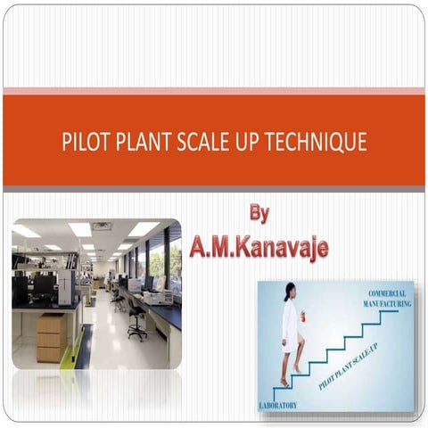 Pilot plant scale up technique | PPT