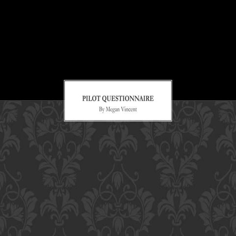 Pilot questionnaire | PPTX