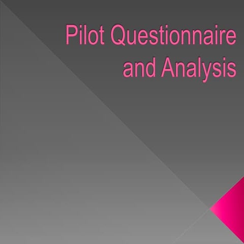 Pilot qustionnaire and Analysis A2 | PPTX | Screenwriting | Content ...