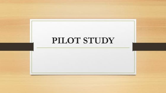 Pilot study | PPTX