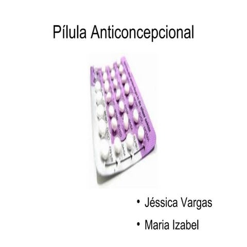 Pilula anticoncepcional | PPT