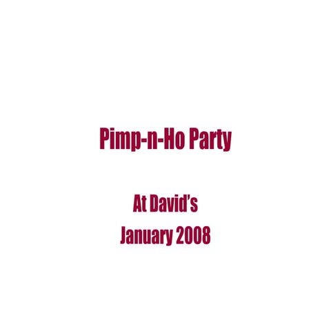 Pimp N Ho Party | PPT