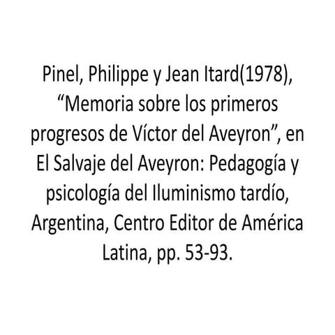 El Salvaje del Aveyron Pinel philippe y jean itard(1978) | PPTX