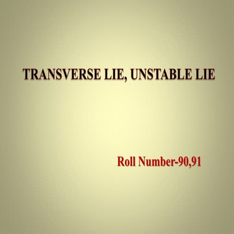 Transverse lie and unstable lie | PPTX