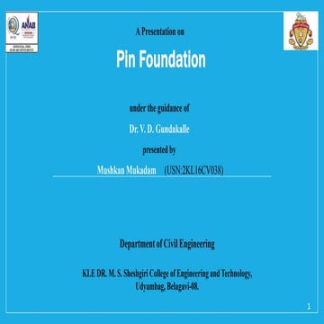 Pin foundation ( Applied Geotechnical ) | PPT