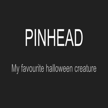 Pinhead | PPTX