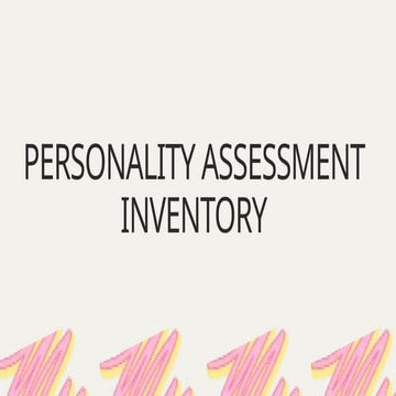 Personality Assessment Inventory PAI INVENTORY | PPTX