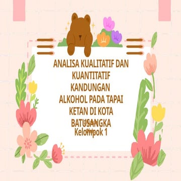 analisa kualitatif dan kuantitatif alkohol pada tapai ketan | PPTX