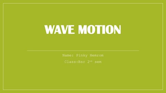 Grade 7 Science Quarter 3: Lesson2 WAVES | PPT