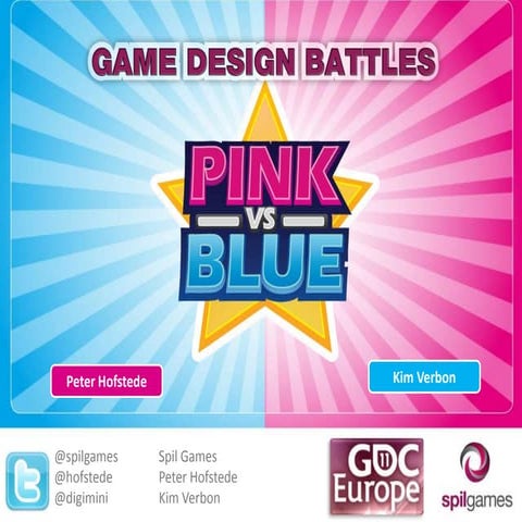 Pink vs blue gdc europe 2011 | PPTX