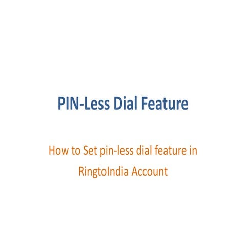 Pin less dial feature - how to set up an account | PPTX | Phone ...