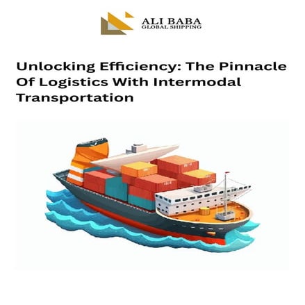 Pinnacle Of Logistics With Intermodal Transportation.pdf