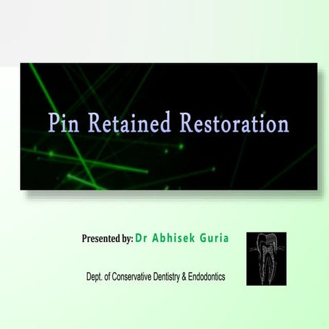 Pin retained restorations | PPTX