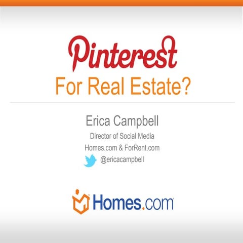 Pinterest for Real Estate? | PPT