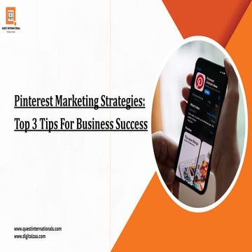 Pinterest Marketing Strategies Top 3 Tips for Business Success.pptx