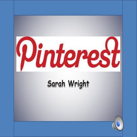 Pinterest Presentation Wright | PPT