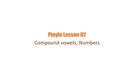Easy Chinese Pinyin - Vowels | PPT