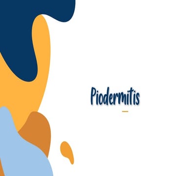 PIODERMITIS DE LA UNIVERSIDAD NACIONAL R | PPTX