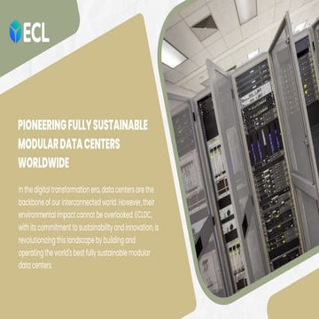 Revolutionizing Data Centers With ECL's Sustainable And Modular ...